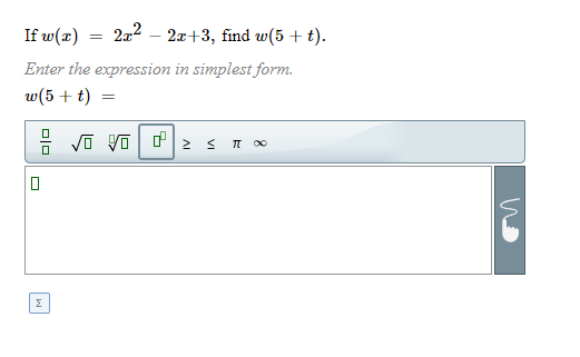 Solved If w(x)=2x2−2x+3, find w(5+t) Enter the expression in | Chegg.com