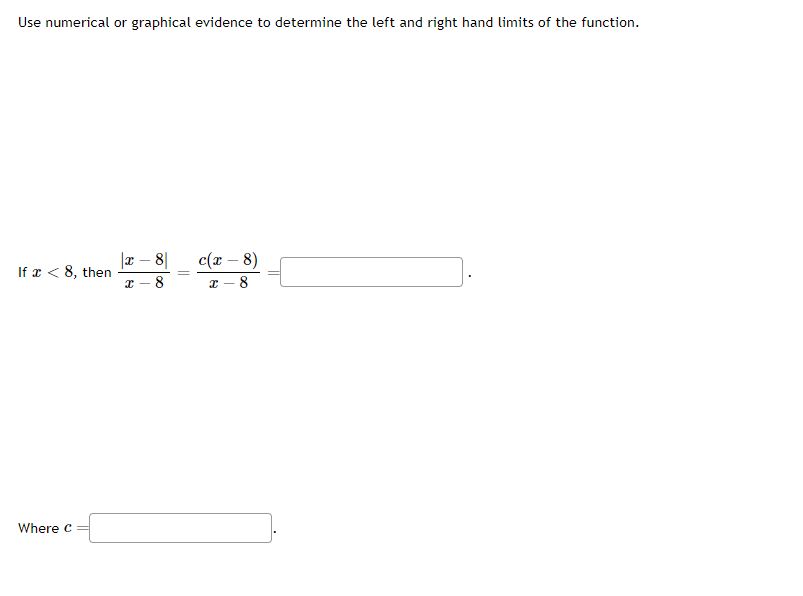 Solved Use numerical or graphical evidence to determine the | Chegg.com