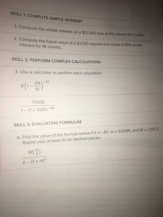 Solved SKILL 1: COMPUTE SIMPLE INTEREST 1. Comp ute the | Chegg.com