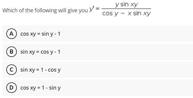 Solved Which of the following will give you Y' = y sin xy | Chegg.com