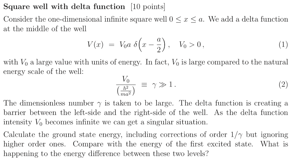Solved Square well with delta function [10 points Consider | Chegg.com