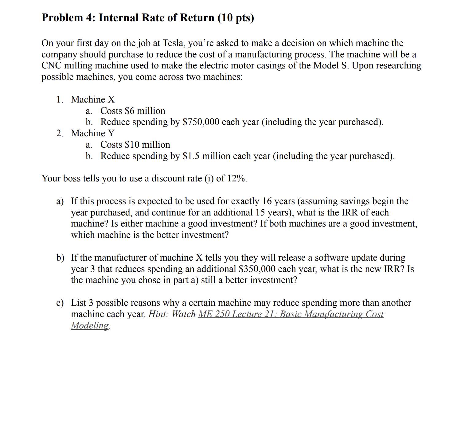 Solved Problem 4: Internal Rate of Return (I0 pts) On your | Chegg.com