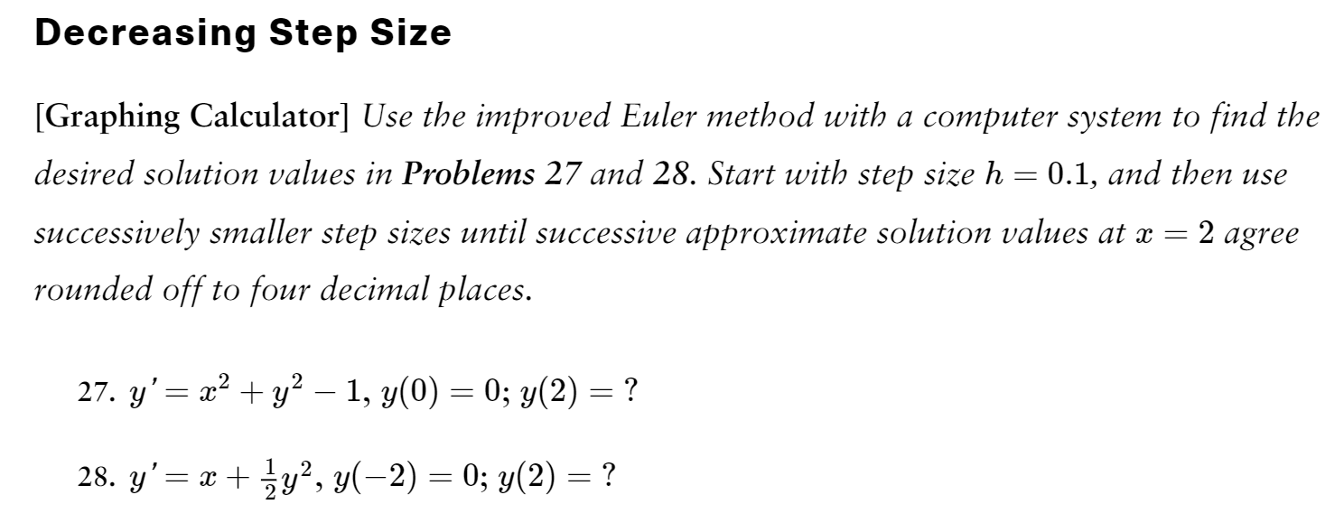 Solved Decreasing Step Size [Graphing Calculator] Use the | Chegg.com
