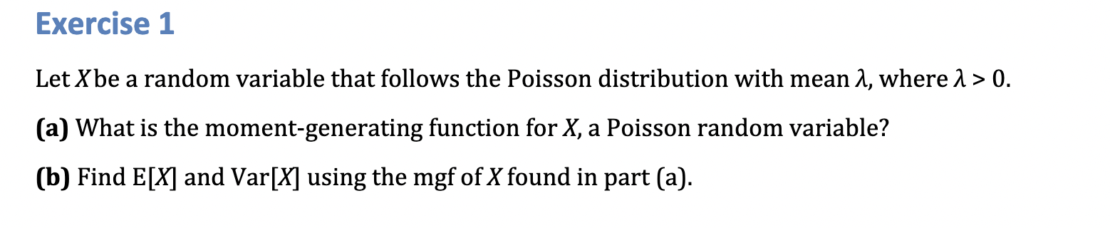 Solved Exercise 1 Let Xbe a random variable that follows the | Chegg.com