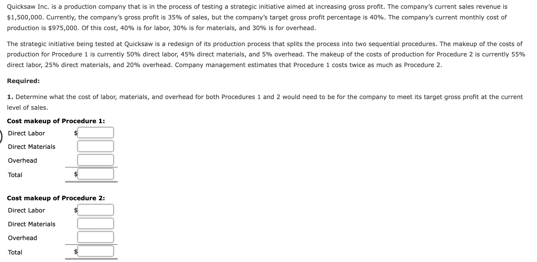 Solved Quicksaw Inc. is a production company that is in the | Chegg.com