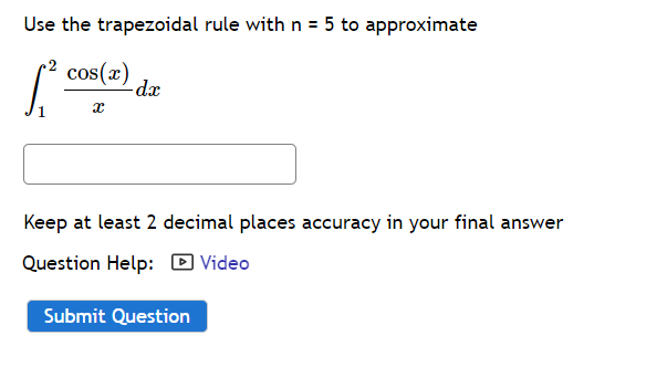 Solved Use the trapezoidal rule with n=5 to approximate | Chegg.com