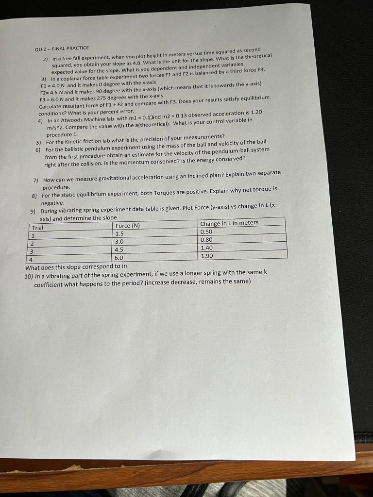 Solved QUIZ-FINAL PRACTICE 2) In a free fall experiment, | Chegg.com