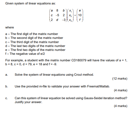 Solved Given system of linear equations as: a 8 b C -5 2 00 | Chegg.com