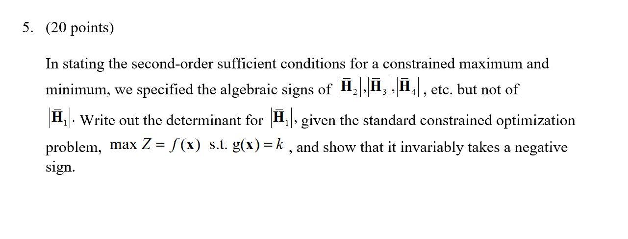 5. (20 points) In stating the second-order sufficient | Chegg.com