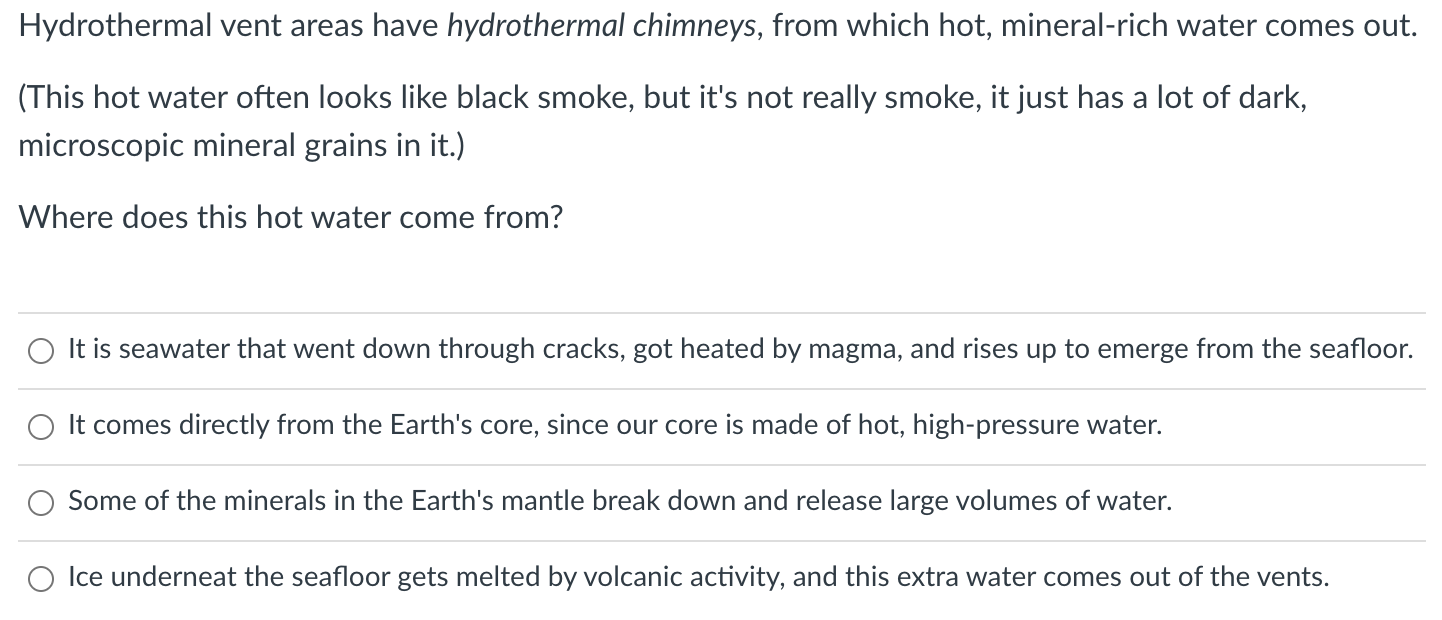 Solved Hydrothermal vent areas have hydrothermal chimneys, | Chegg.com