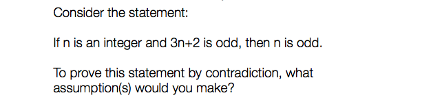 Solved Consider the statement: If n is an integer and 3n+2 | Chegg.com