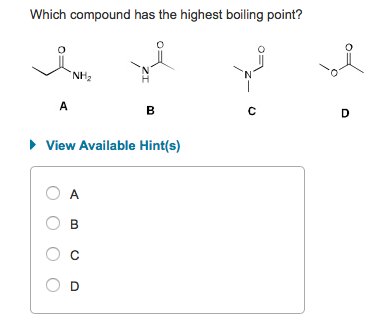 Solved Which compound has the highest boiling point? NH2 | Chegg.com