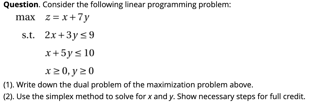 Solved Question. Consider the following linear programming | Chegg.com