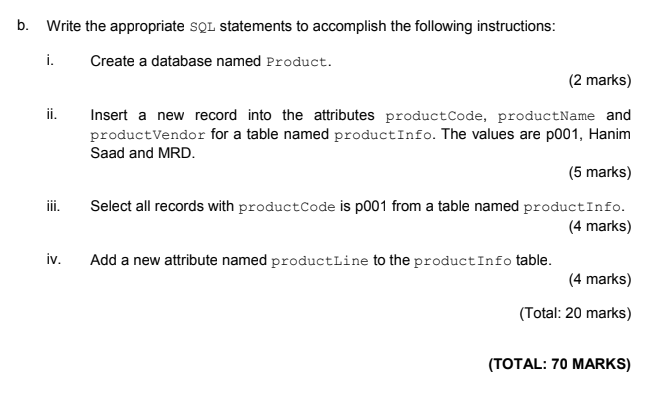 Solved b. Write the appropriate SQL statements to accomplish | Chegg.com