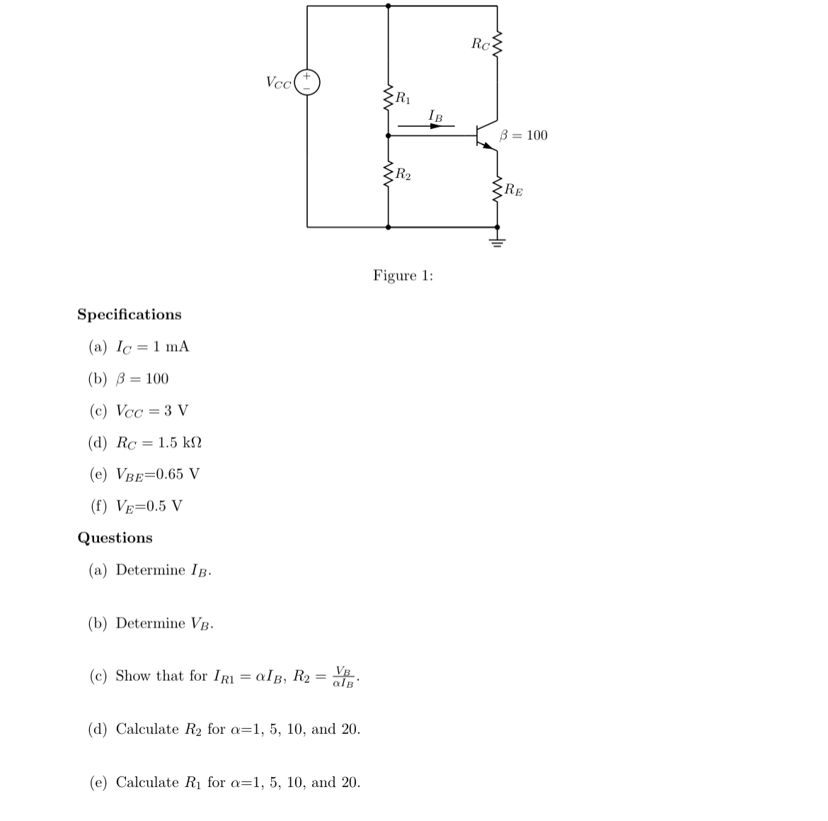 Solved Figure 1: Specifications (a) IC=1 mA (b) β=100 (c) | Chegg.com