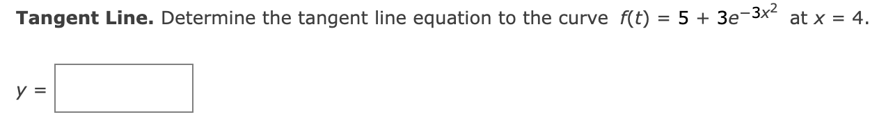 Solved Tangent Line. Determine the tangent line equation to | Chegg.com