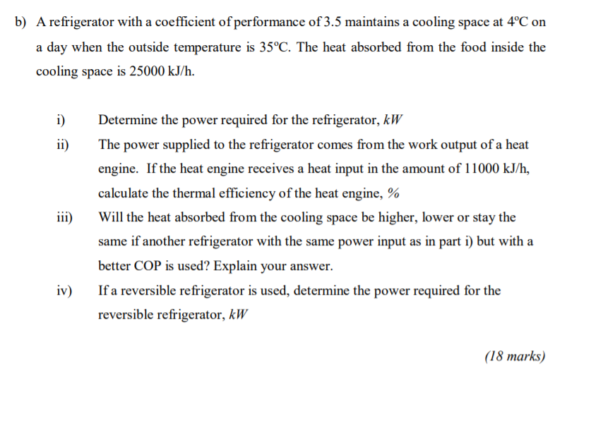 Solved b) A refrigerator with a coefficient of performance | Chegg.com