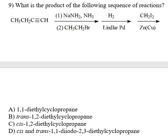Solved 9) What is the product of the following sequence of | Chegg.com