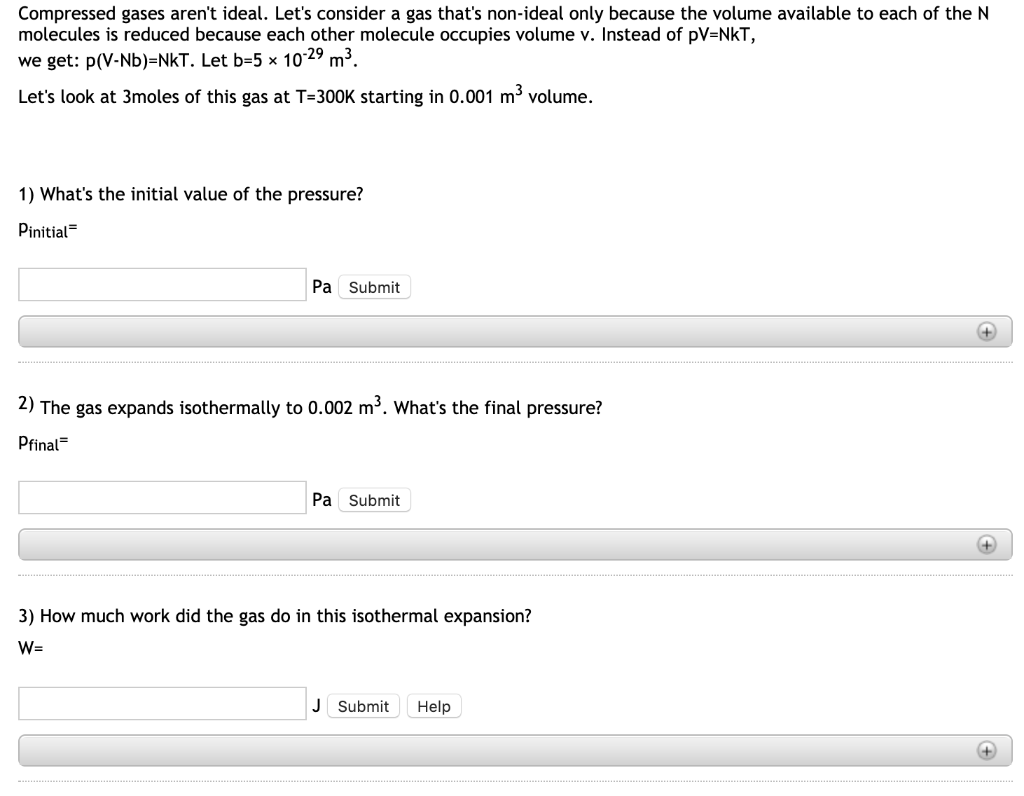 Solved Compressed gases aren't ideal. Let's consider a gas | Chegg.com