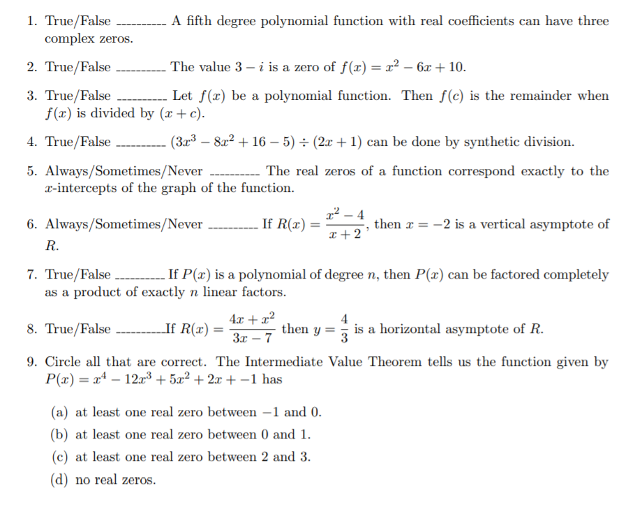 Solved 1. True False A fifth degree polynomial function with | Chegg.com
