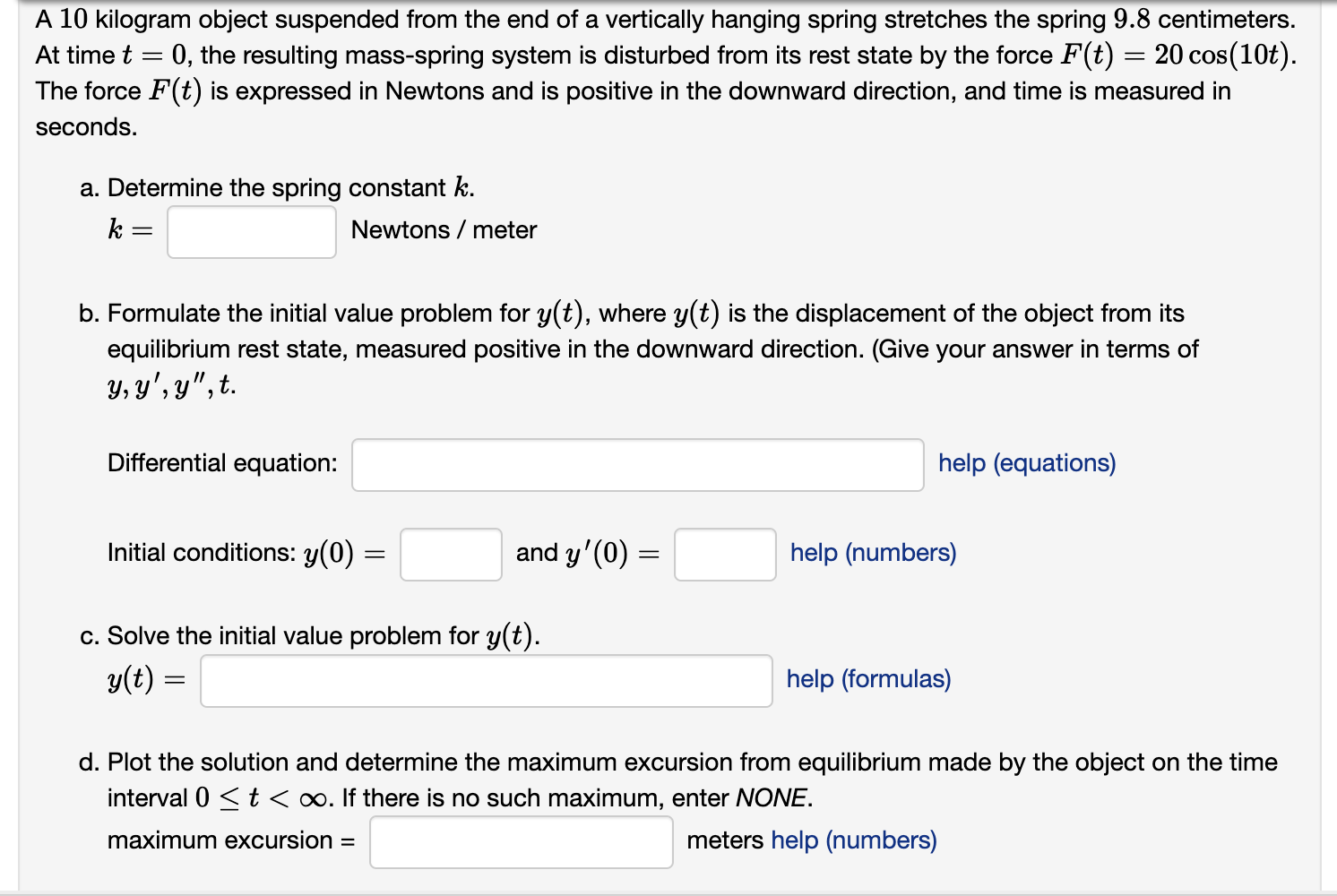 Solved A 10 ﻿kilogram object suspended from the end of a | Chegg.com