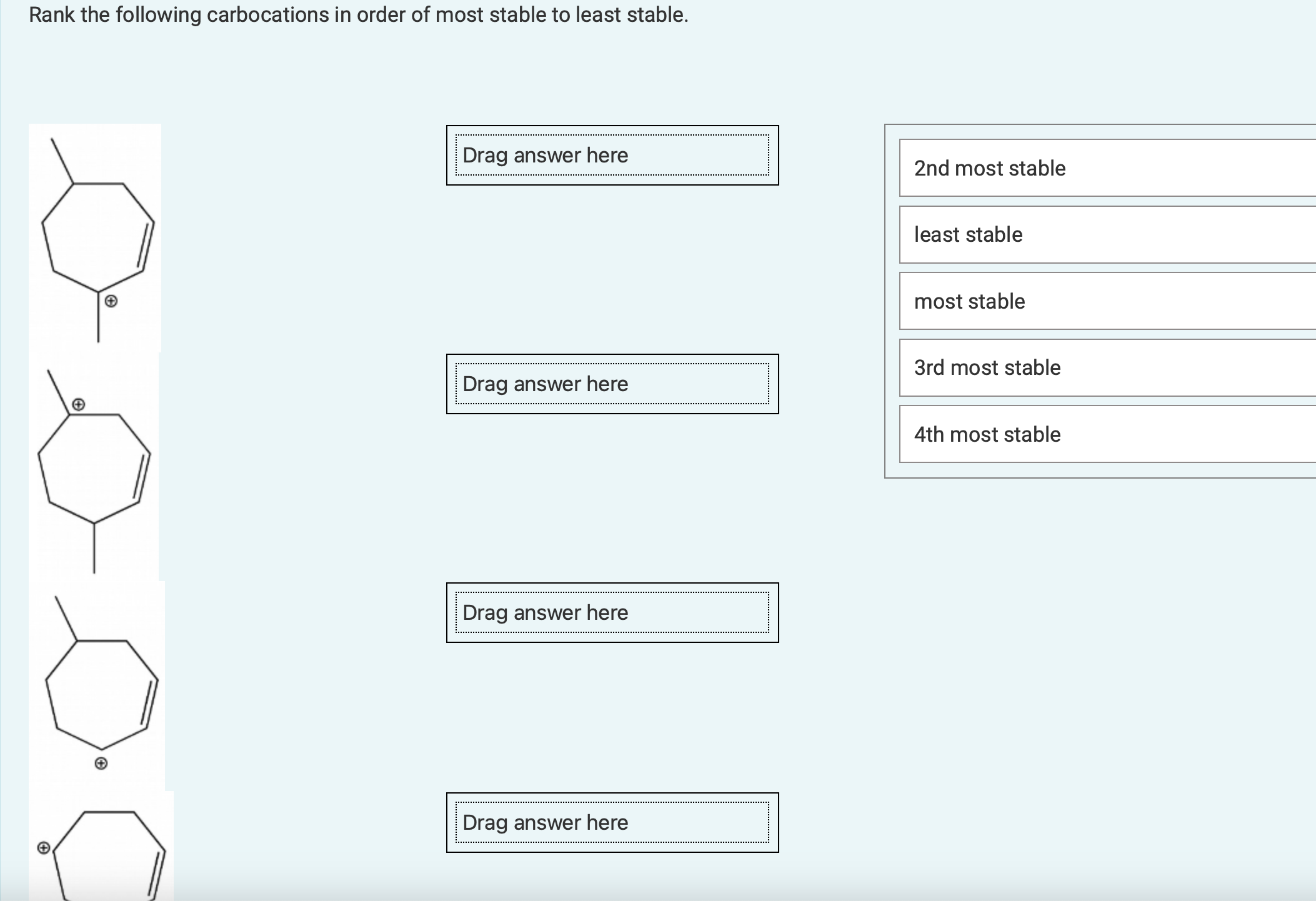 Solved Rank the following carbocations in order of most | Chegg.com