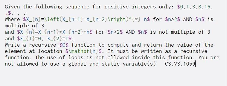 Solved Given the following sequence for positive integers | Chegg.com