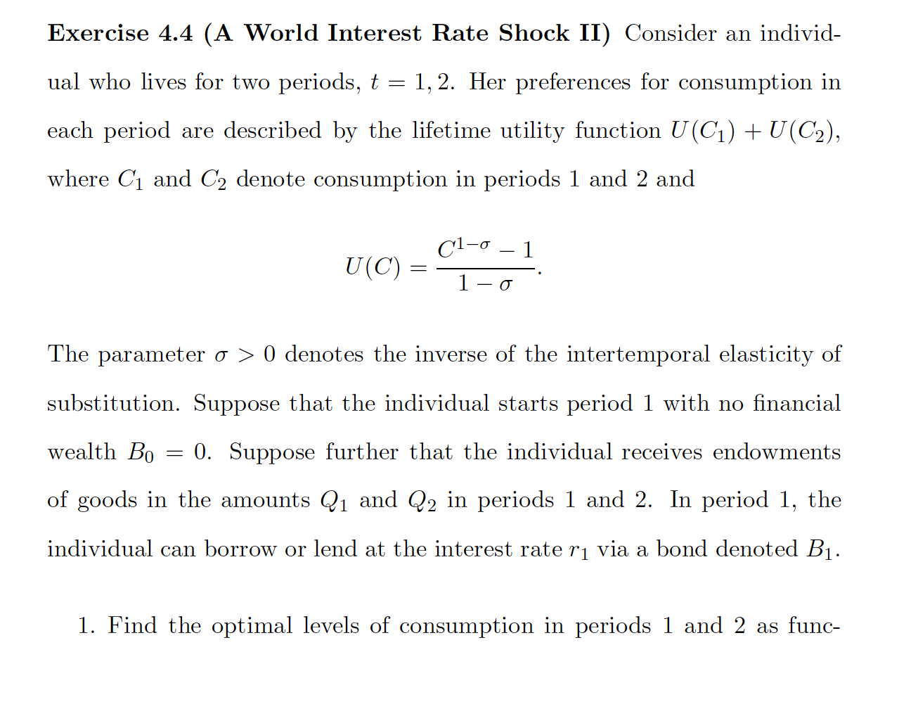 Exercise 4.4 (A World Interest Rate Shock II) | Chegg.com