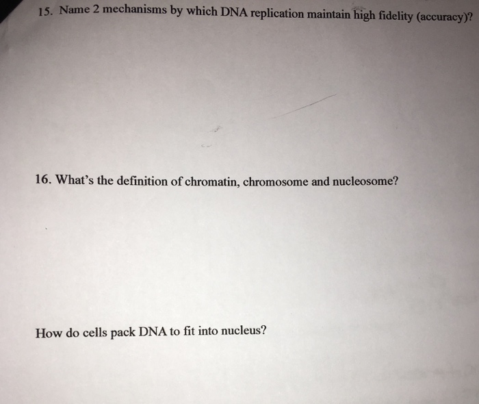 Solved 1 S. Name 2 mechanisms by which DNA replication | Chegg.com
