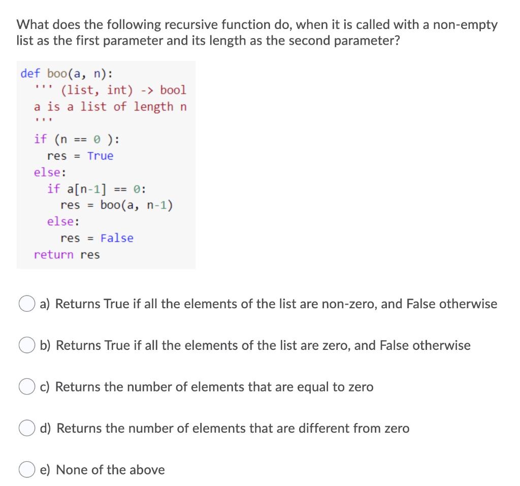 Solved What does the following recursive function do, when | Chegg.com