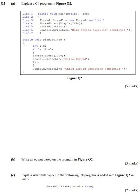 Solved Q2 (a) Explain a C# program in Figure (2. Line 1 Line | Chegg.com