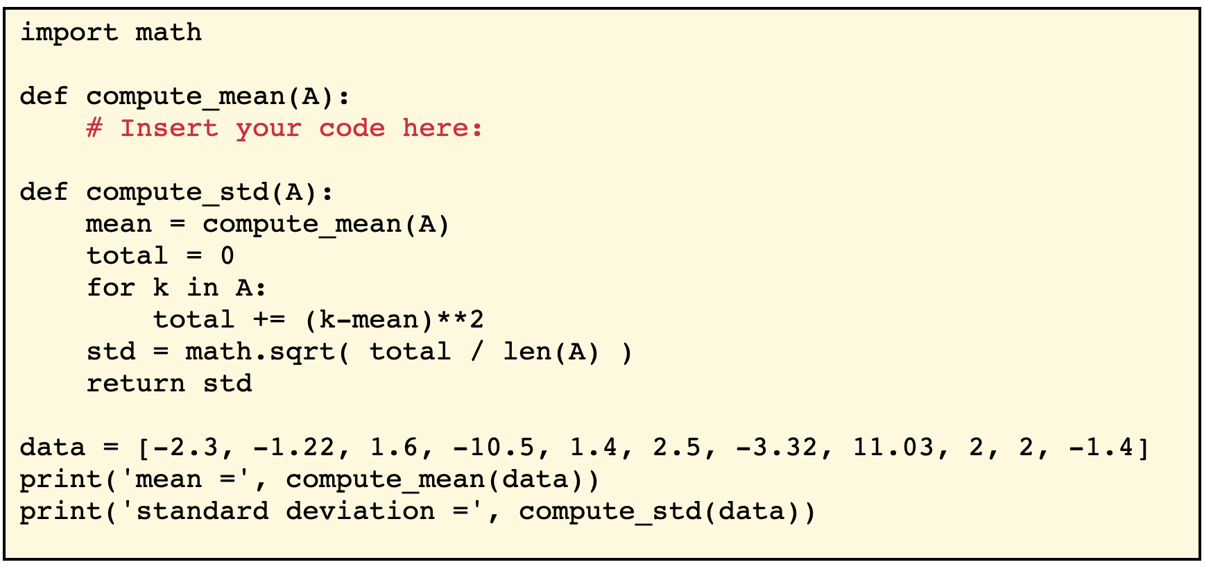 Solved Import Math Def Computemeana Insert Your Code 