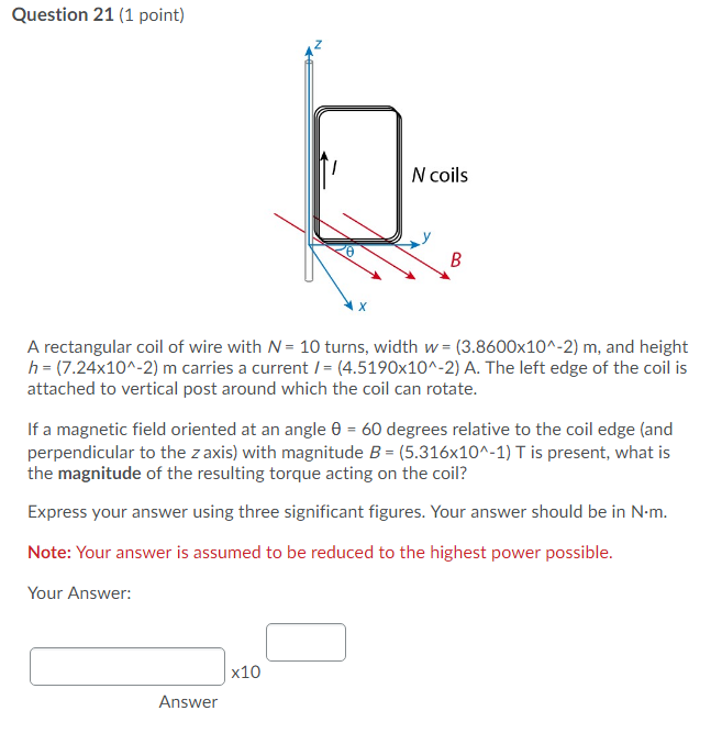 Solved Question 21 (1 point) N coils A rectangular coil of | Chegg.com