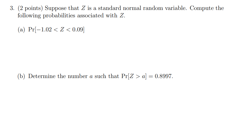 Solved 3. (2 points) Suppose that Z is a standard normal | Chegg.com