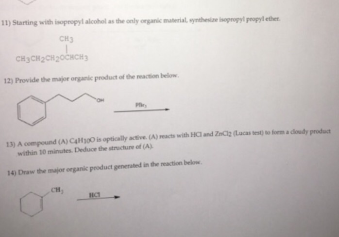 Solved 11) Starting with isopropyl alcohol as the only | Chegg.com