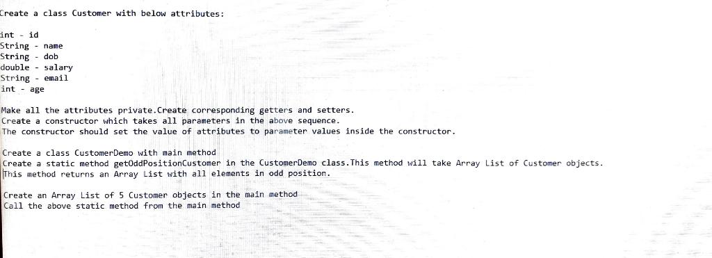 Solved Create A Class Customer With Below Attributes Int Chegg