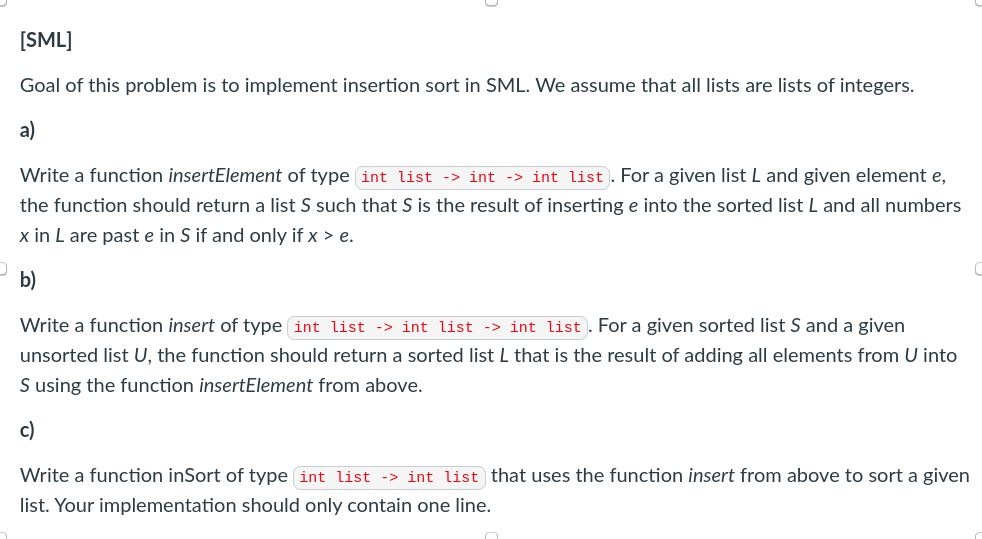 Sml Goal Of This Problem Is To Implement Insertion 