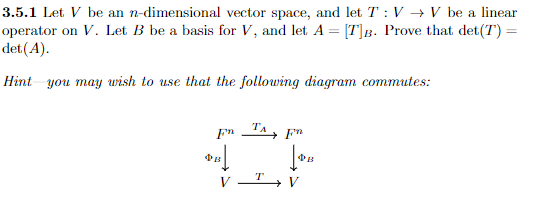 Solved 3.5.1 ﻿Let V ﻿be an n-dimensional vector space, and | Chegg.com