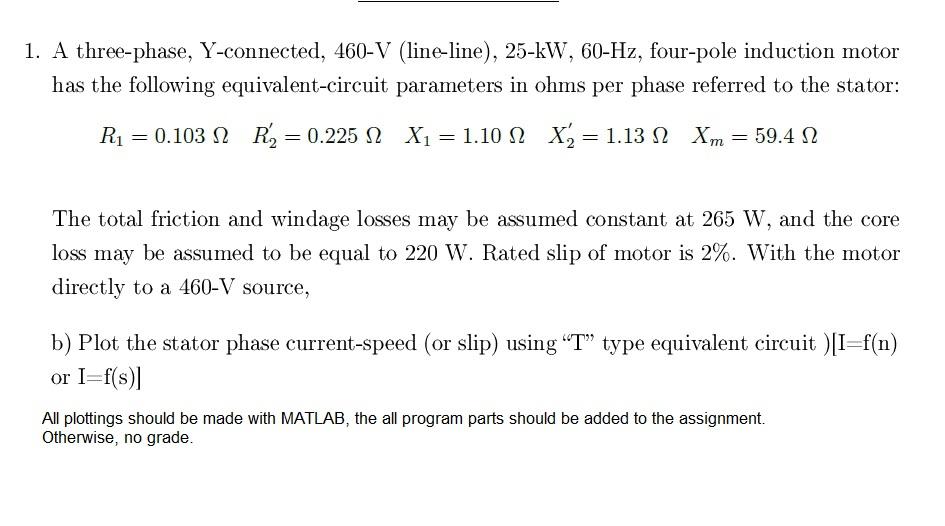 Solved 1. A three-phase, Y-connected, 460-V (line-line), | Chegg.com