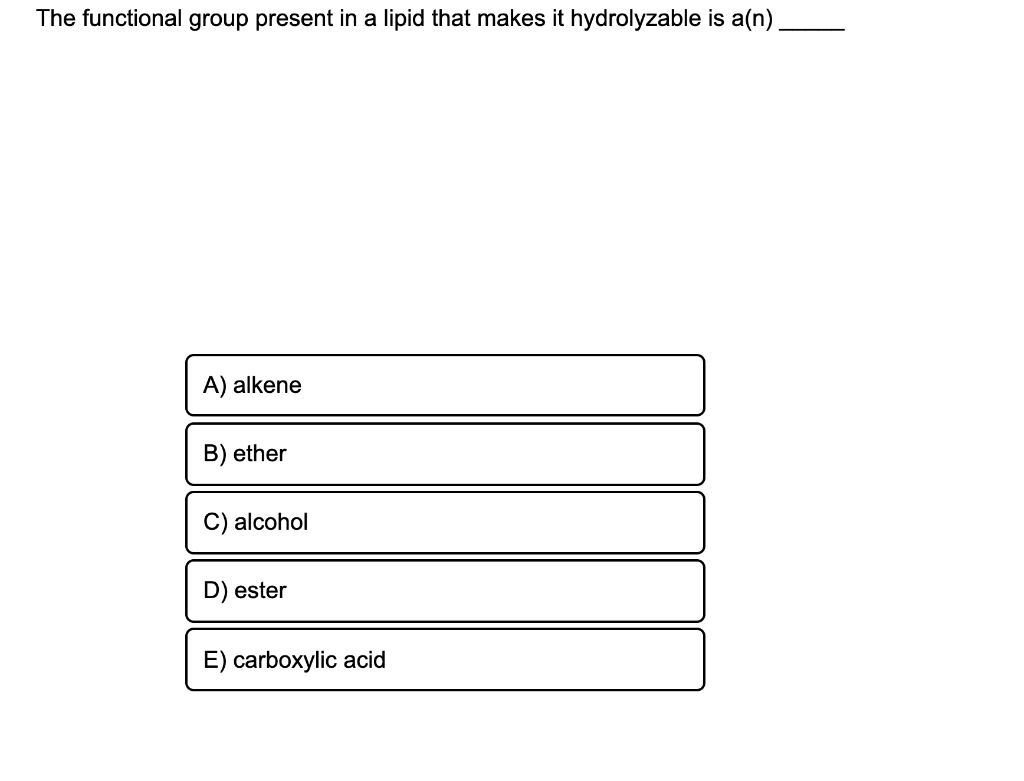 Solved: The Functional Group Present In A Lipid That Makes... | Chegg.com