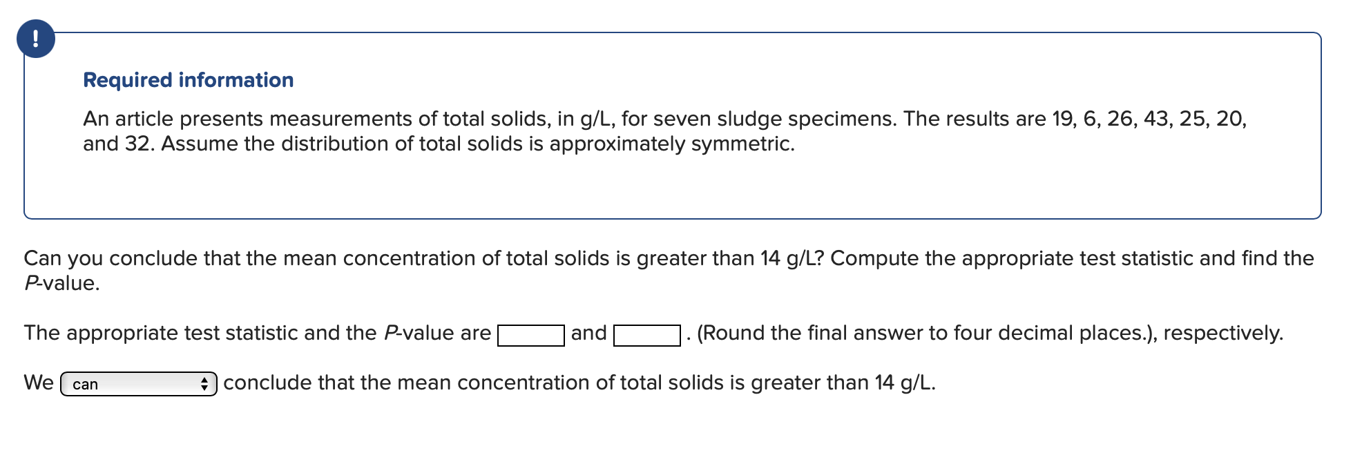 Solved !Required informationAn article presents measurements | Chegg.com