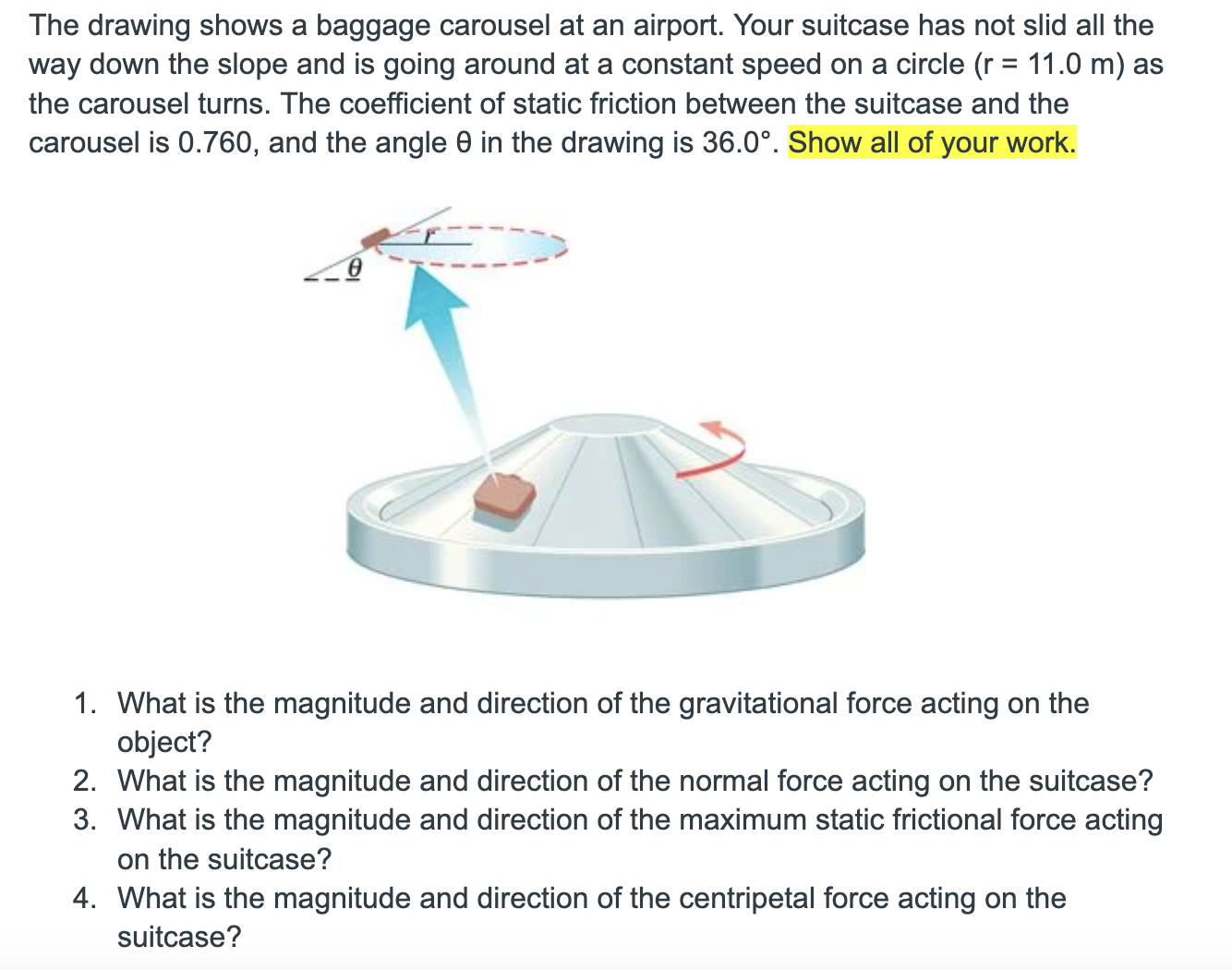 Solved The drawing shows a baggage carousel at an airport. | Chegg.com