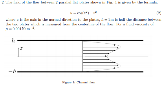 Solved 2 The field of the flow between 2 parallel flat | Chegg.com
