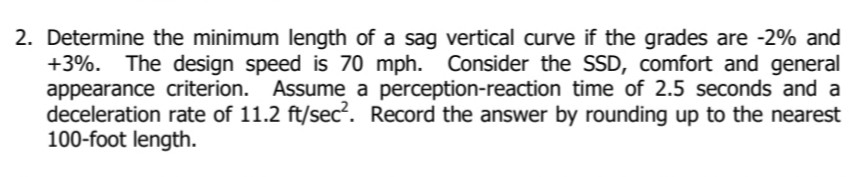 Solved 2. Determine the minimum length of a sag vertical | Chegg.com