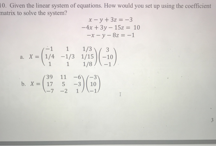 Solved 0. Given the linear system of equations. How would | Chegg.com