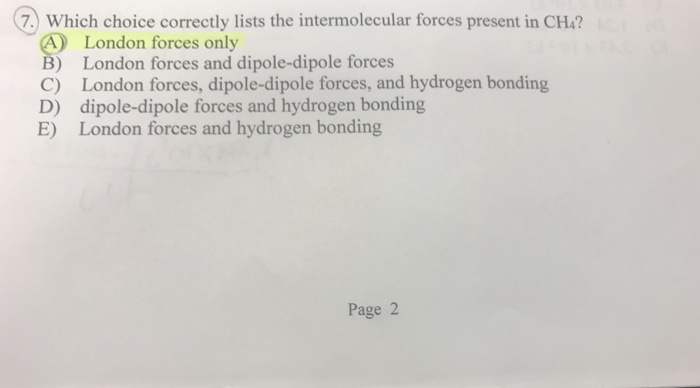 Solved 7. Which choice correctly lists the intermolecular | Chegg.com