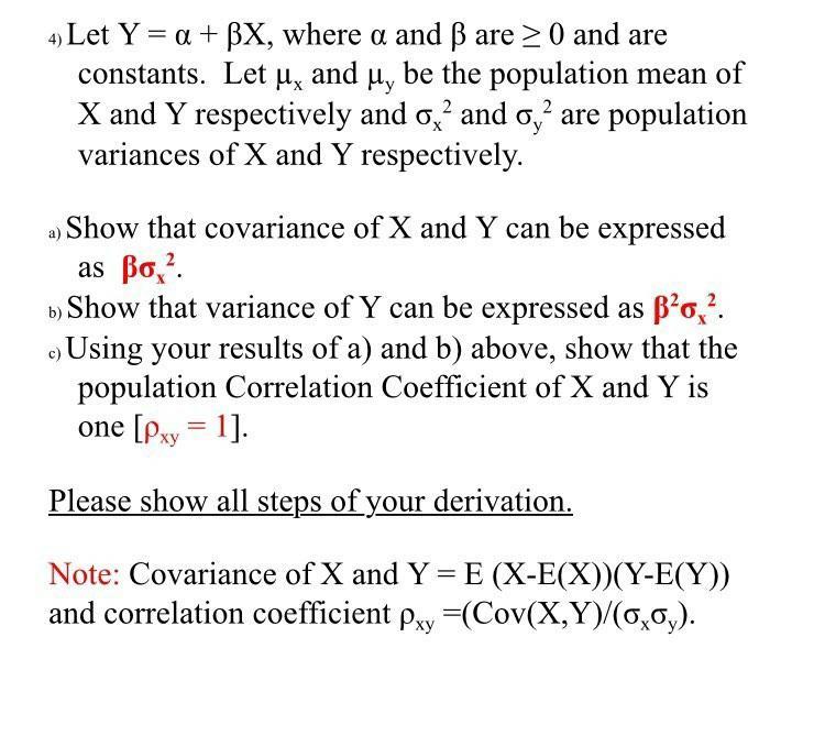 Solved a 4) Let Y= a + BX, where a and ß are > 0 and are | Chegg.com