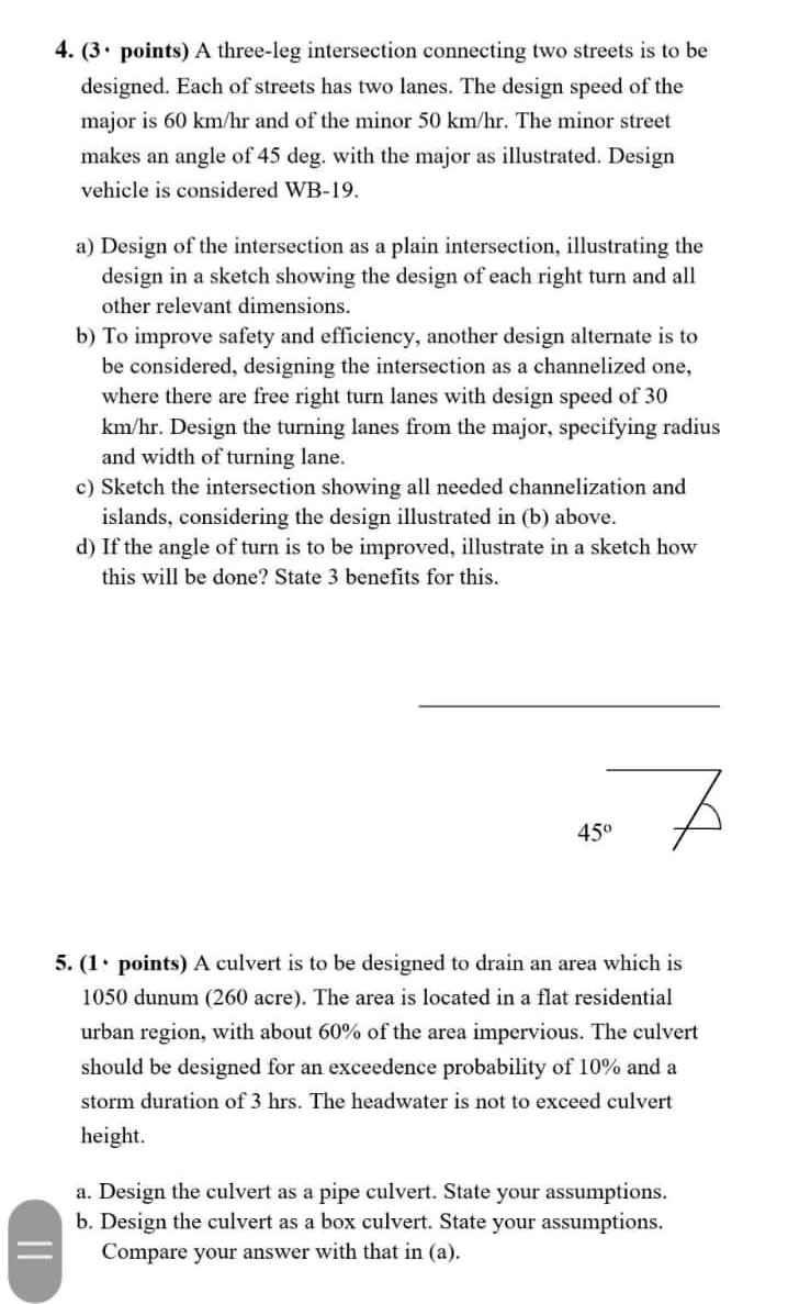 4. (3. points) A three-leg intersection connecting | Chegg.com