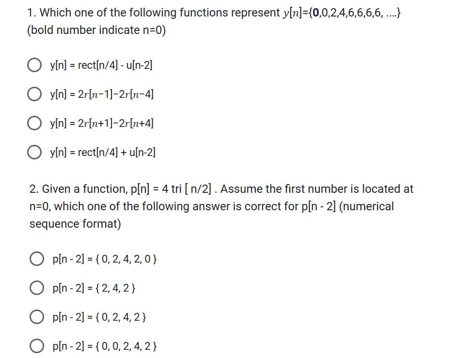 Solved 1. Which one of the following functions represent | Chegg.com