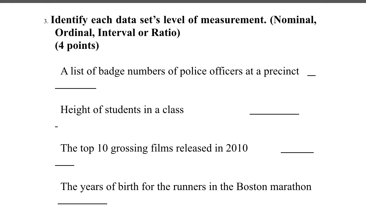 Solved 3. Identify each data set's level of measurement. | Chegg.com